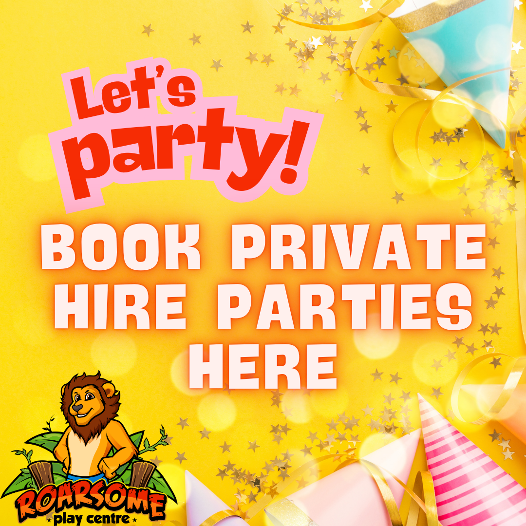 Private Hire Parties – Roarsome